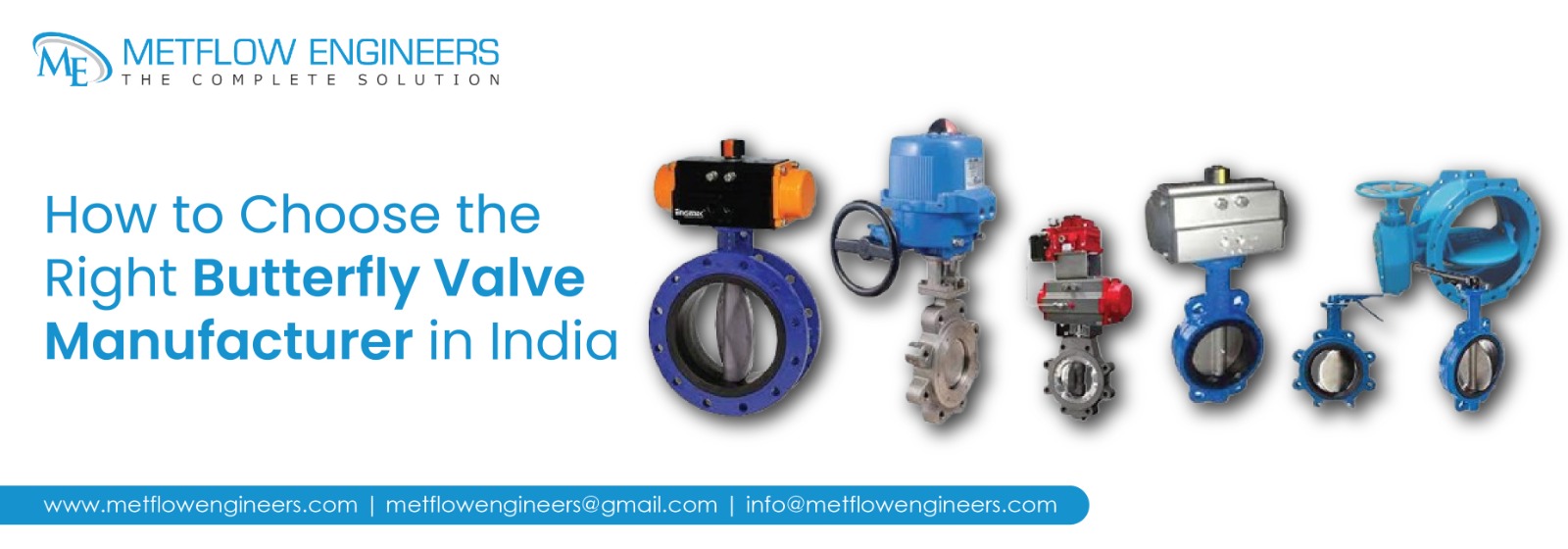 Top Butterfly Valve Manufacturer in India | Metflow Engineers